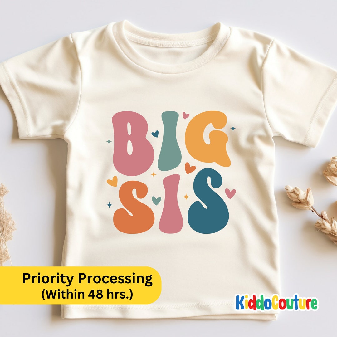 Big Sister Shirt, Retro Big Sis Shirt, Big Sis Toddler Shirt, Promoted to Big Sis Shirt, Big Sis ...
