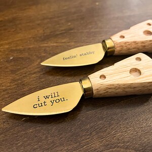I Will Cut You Laser Engraved Gold Tone Stainless Steel Cheese Knife ...