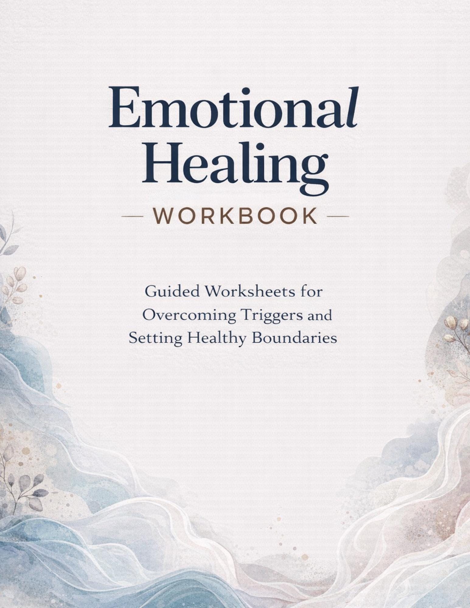 Emotional Healing Workbook – Triggers, Boundaries & Self-reflection ...