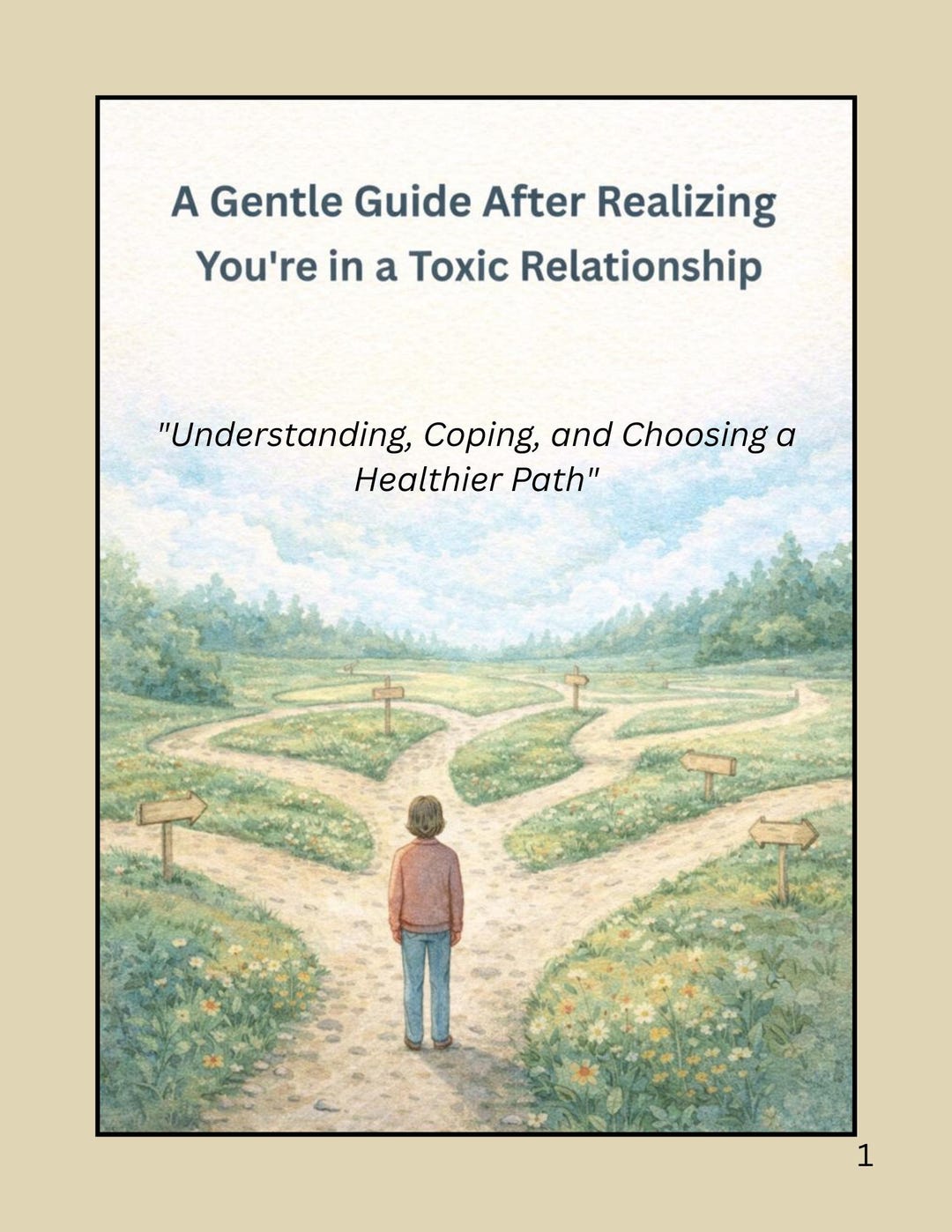 A Gentle Guide After Realizing You're in a Toxic Relationship, 12 Page ...