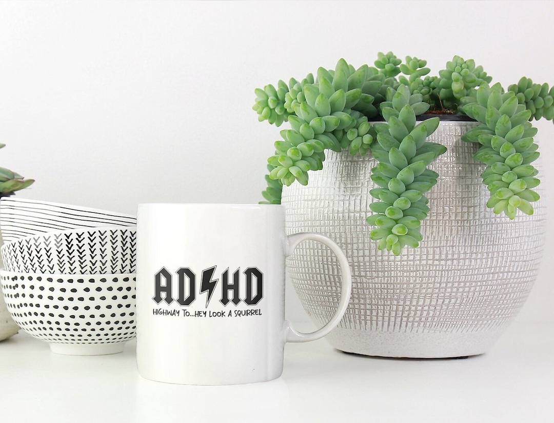ADHD Look A Squirrel Mug, ADHD Mug, ADHD Gift, Funny Sarcasm Cup, Fun ...