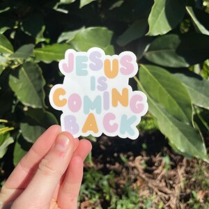 Jesus is Coming Back Sticker / Bible Verse Sticker / Christian Sticker ...