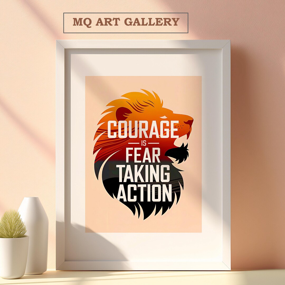 Motivational Rolled Posters - Courage is Fear Taking Action - Gift for ...