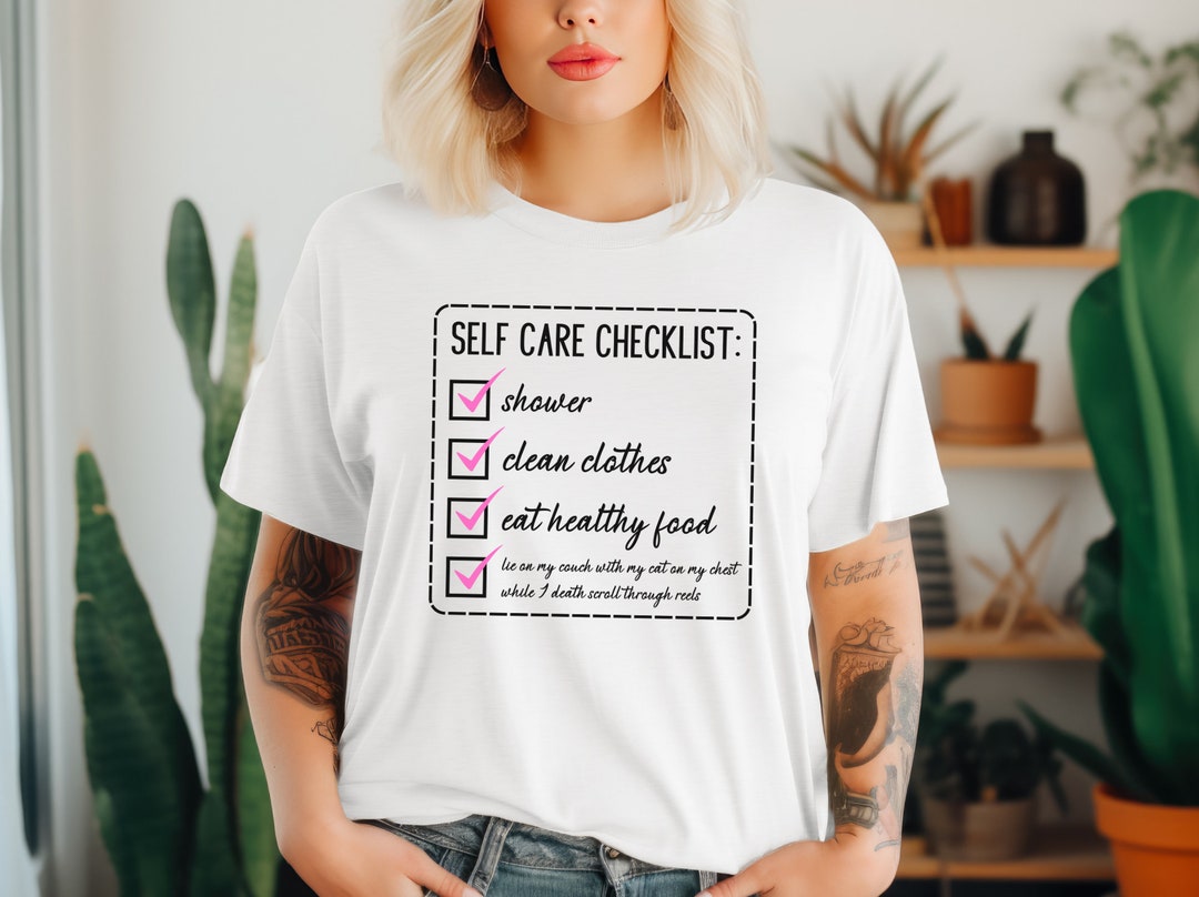 Self Care Checklist, Motivational Tee, Self Love Tee, Encouraging Tee ...