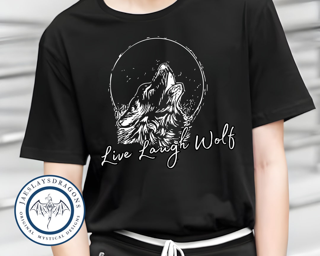 Live, Laugh, Wolf Dnd Dice D20 Dice Dnd Tshirt Funny Dnd Gift for DM ...