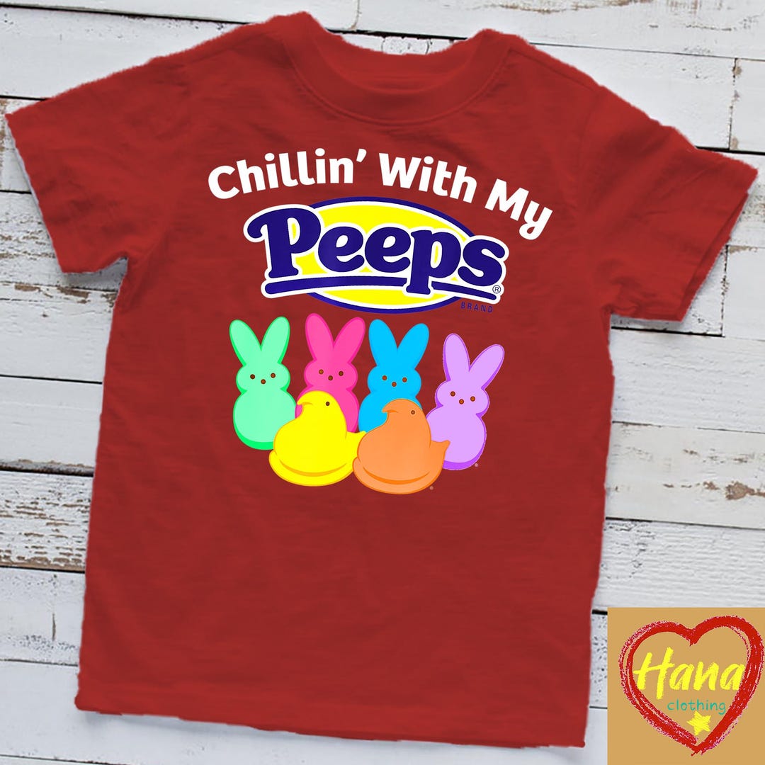 Peeps Easter Chillin' With My Peeps T-shirt - Etsy