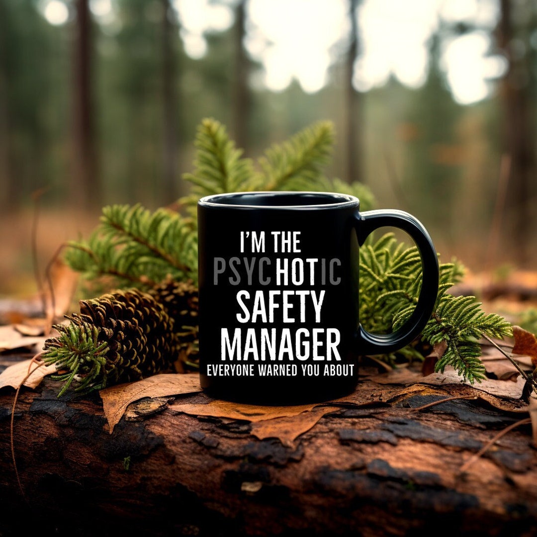 Funny Hot Safety Manager Mug, Safety Manager Gift, Safety Officer Gift ...