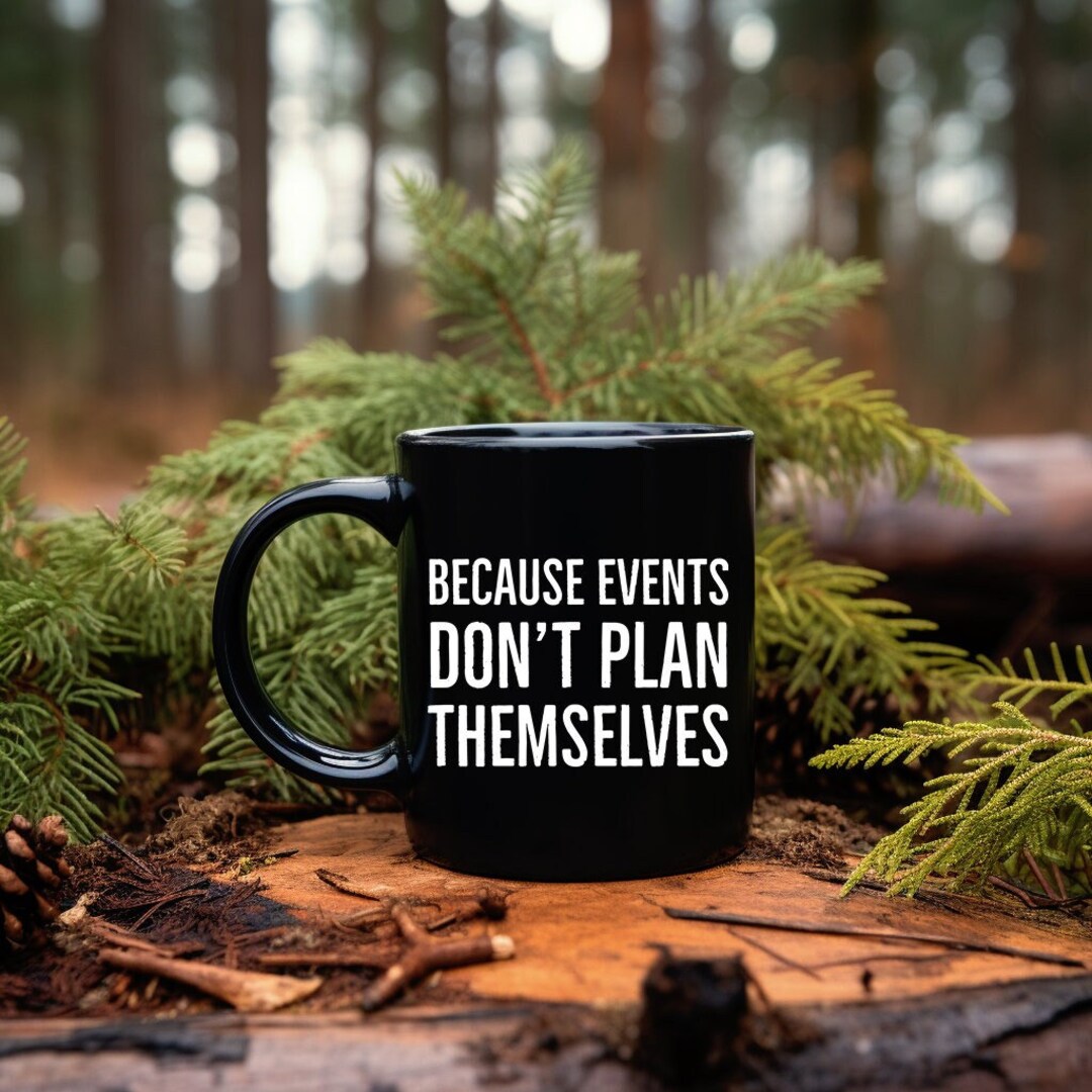Funny Events Planning Mug, Event Planner Gift, Party Planner Mug, Event ...