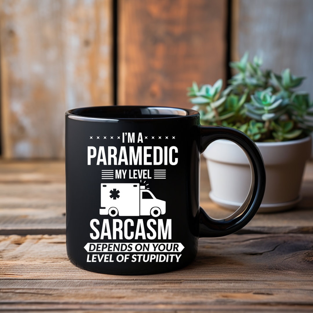 Funny Paramedic Mug, Paramedic Cup, Paramedic Gift, Paramedic Student ...