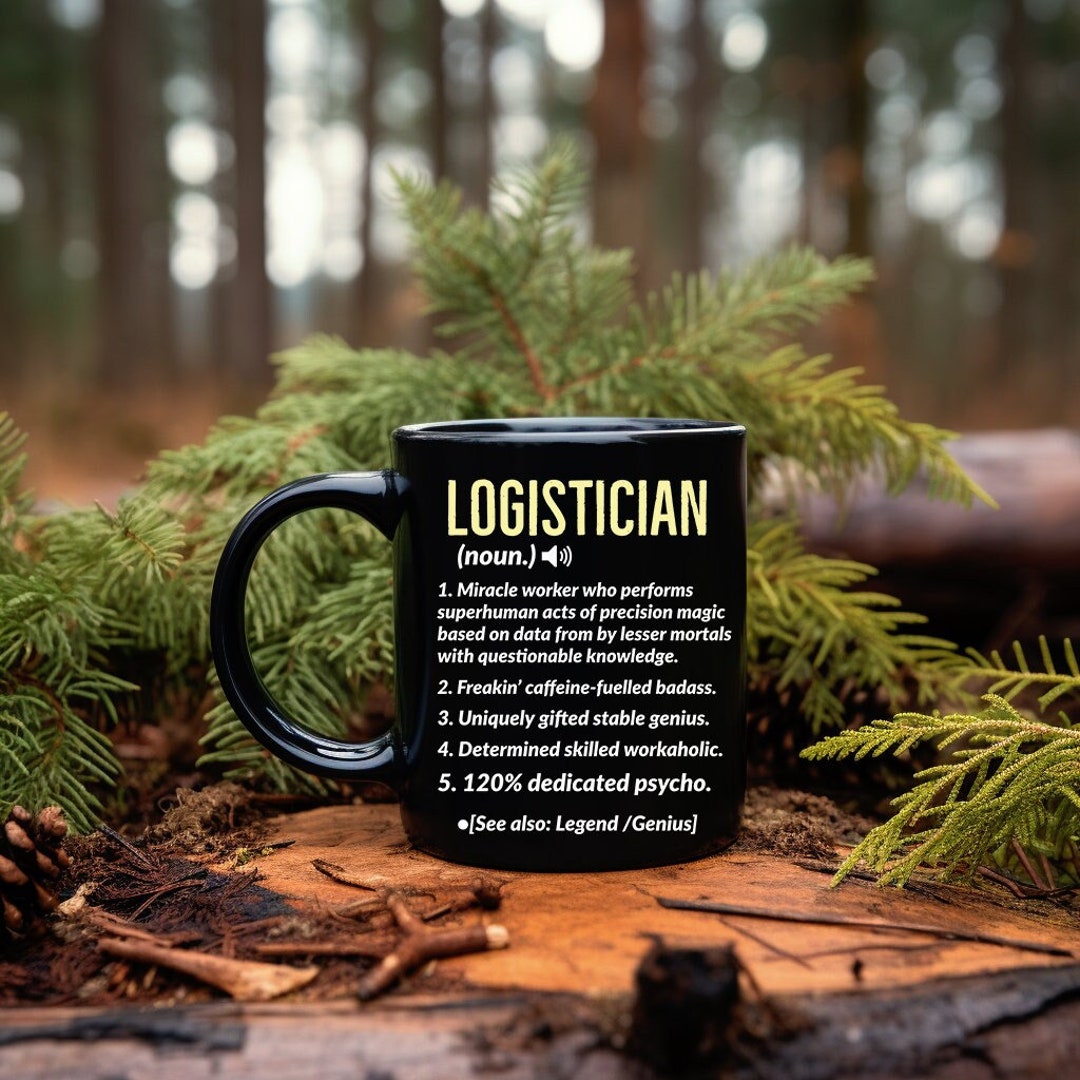 Logistician Definition Mug, Logistician Mug, Logistics Coffee Cup ...