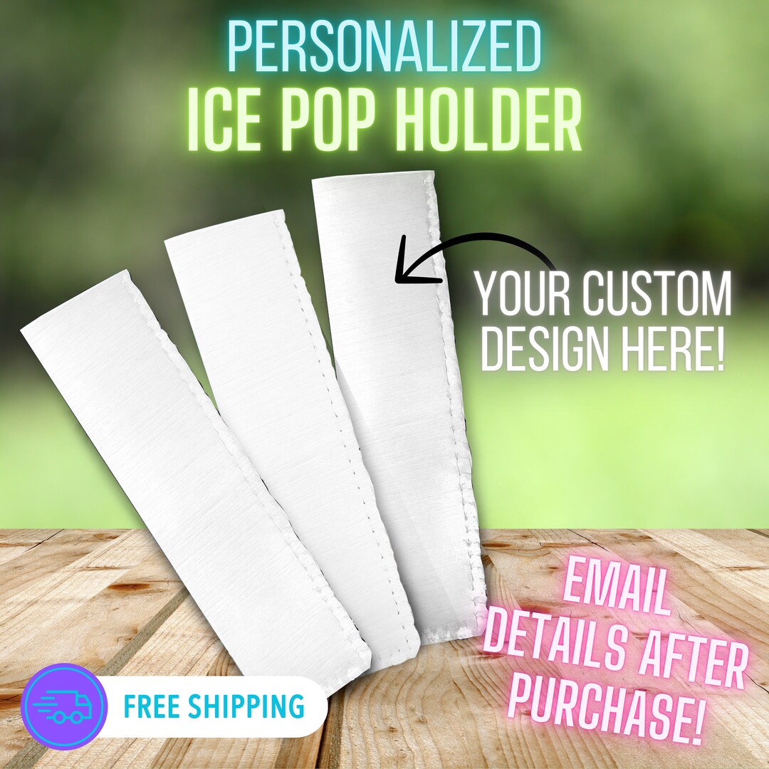 Popsicle Holder, Ice Pop Holder, Custom Ice Pop Holder, Personalized ...