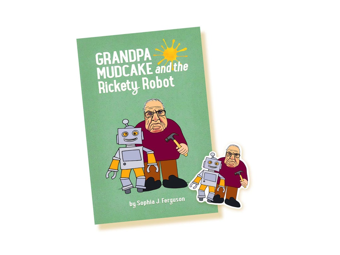 Grandpa Mudcake and the Rickety Robot PLUS Die-cut Sticker: Funny Books ...