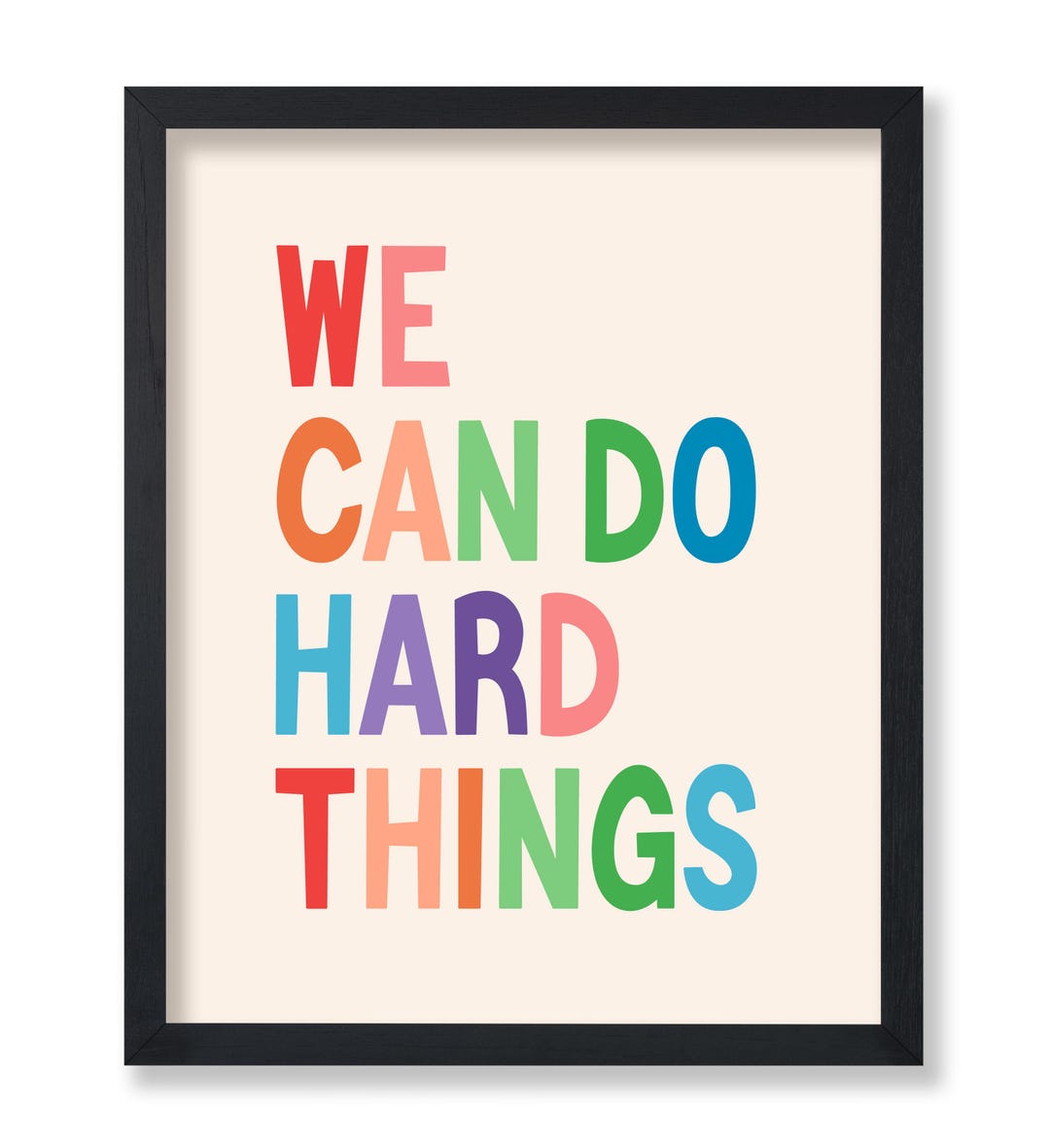 We Can Do Hard Things Poster - Positive Affirmations Print ...