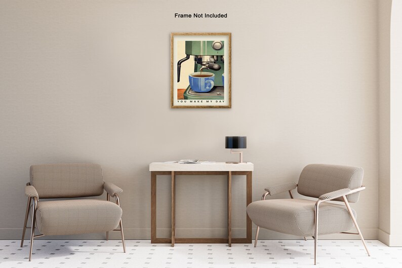 You Make My Day Poster Coffee Machine Print Coffee Art Caffeine Art ...