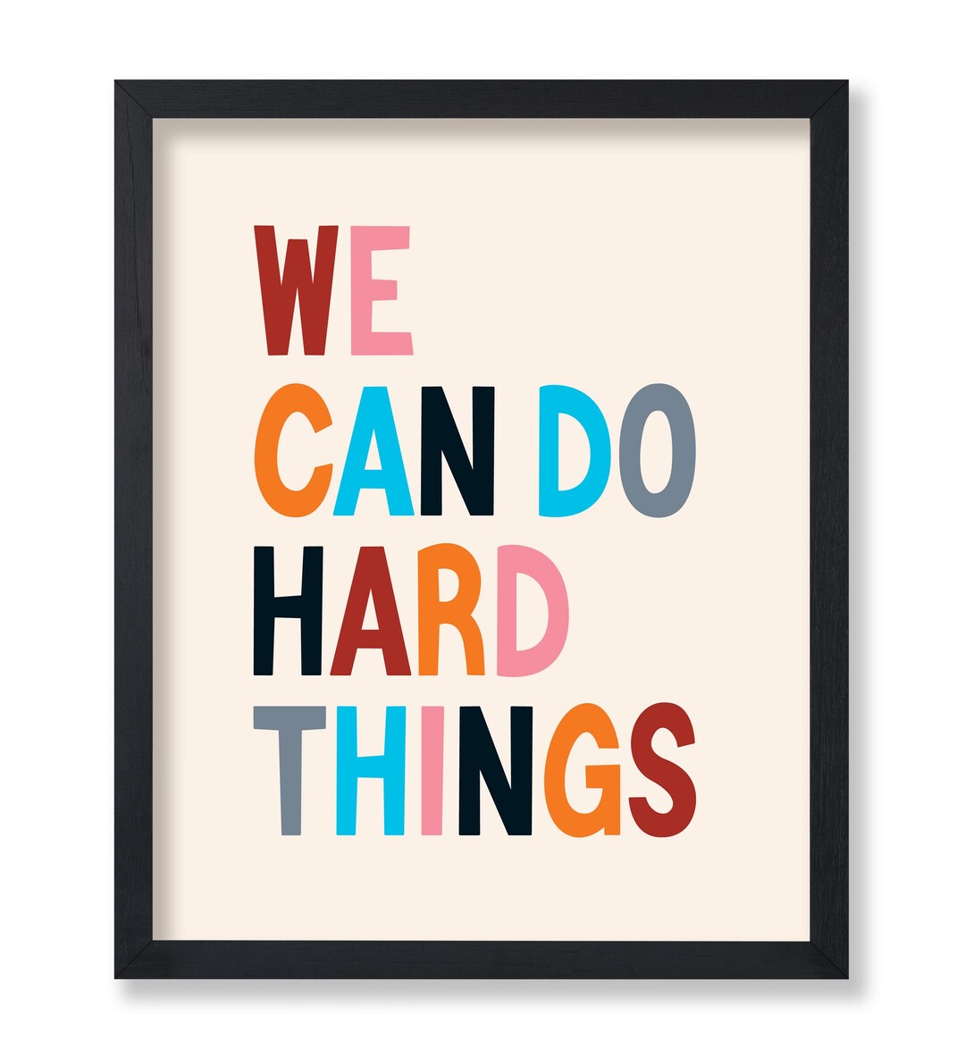 We Can Do Hard Things Poster - Motivational Print - Positive ...
