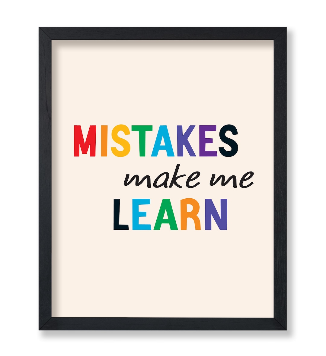Mistakes Make Me Learn Poster - Motivational Print - Positive Quotes ...