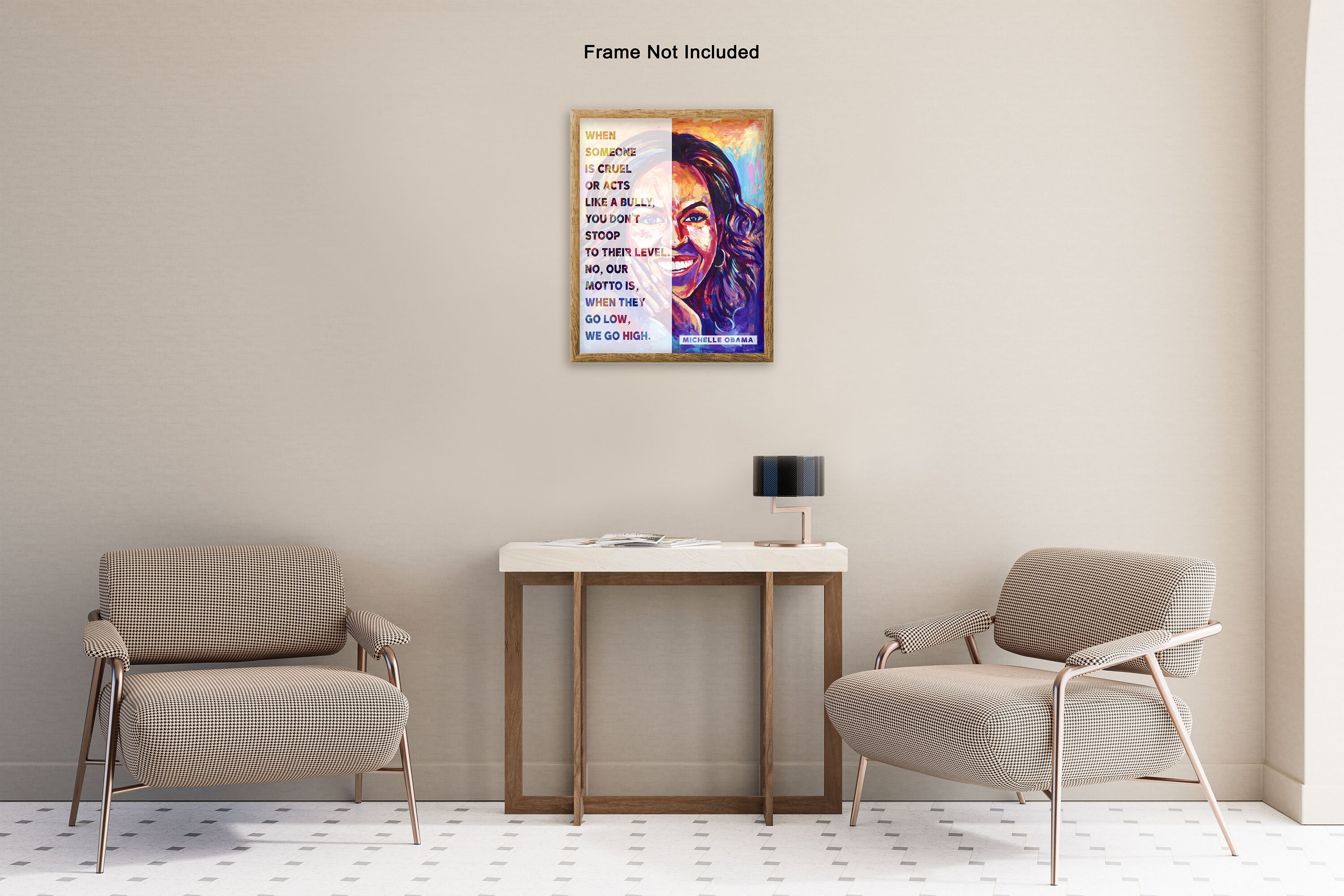 When They Go Low We Go High Poster Michelle Obama Print Motivational ...