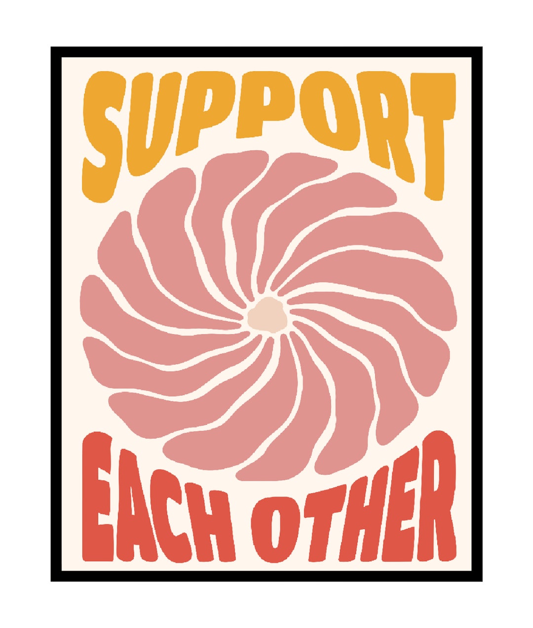 Support Each Other Poster Retro Motivational Print Groovy Sun Art ...