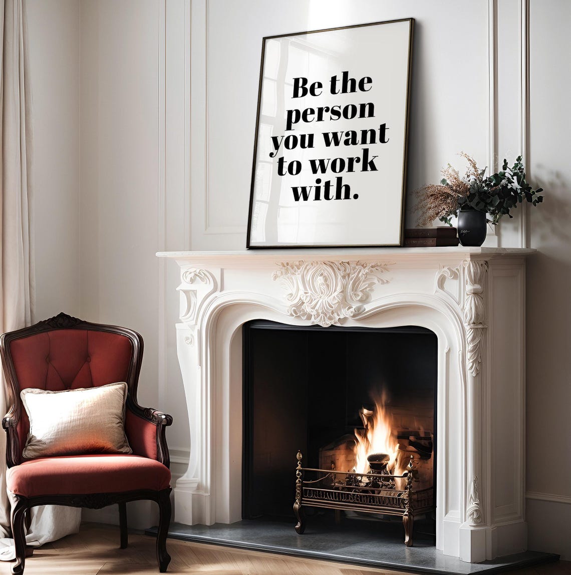 Motivational Poster - Inspirational Print - Be the Person You Want to ...
