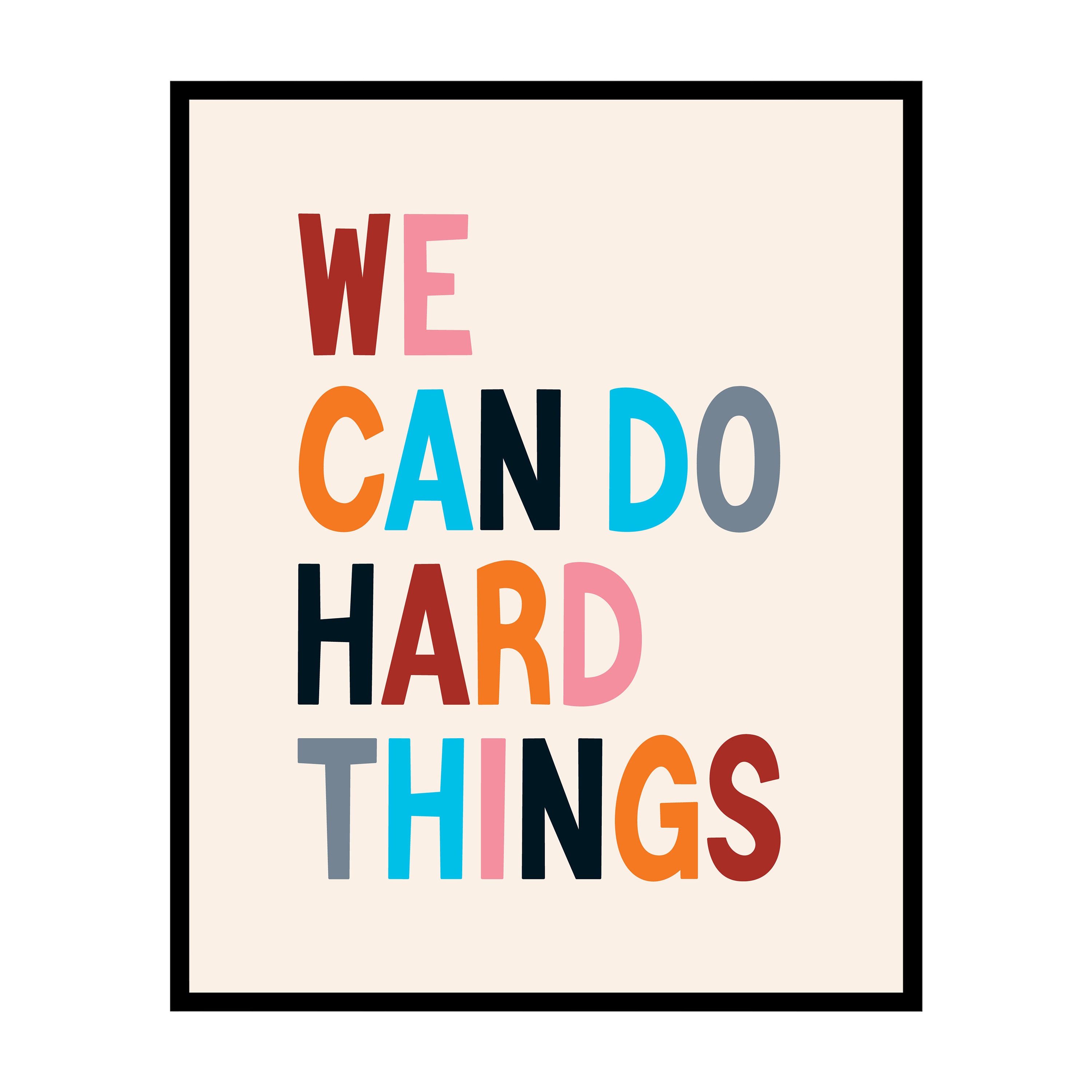 We Can Do Hard Things Poster Motivational Print Positive Affirmations ...