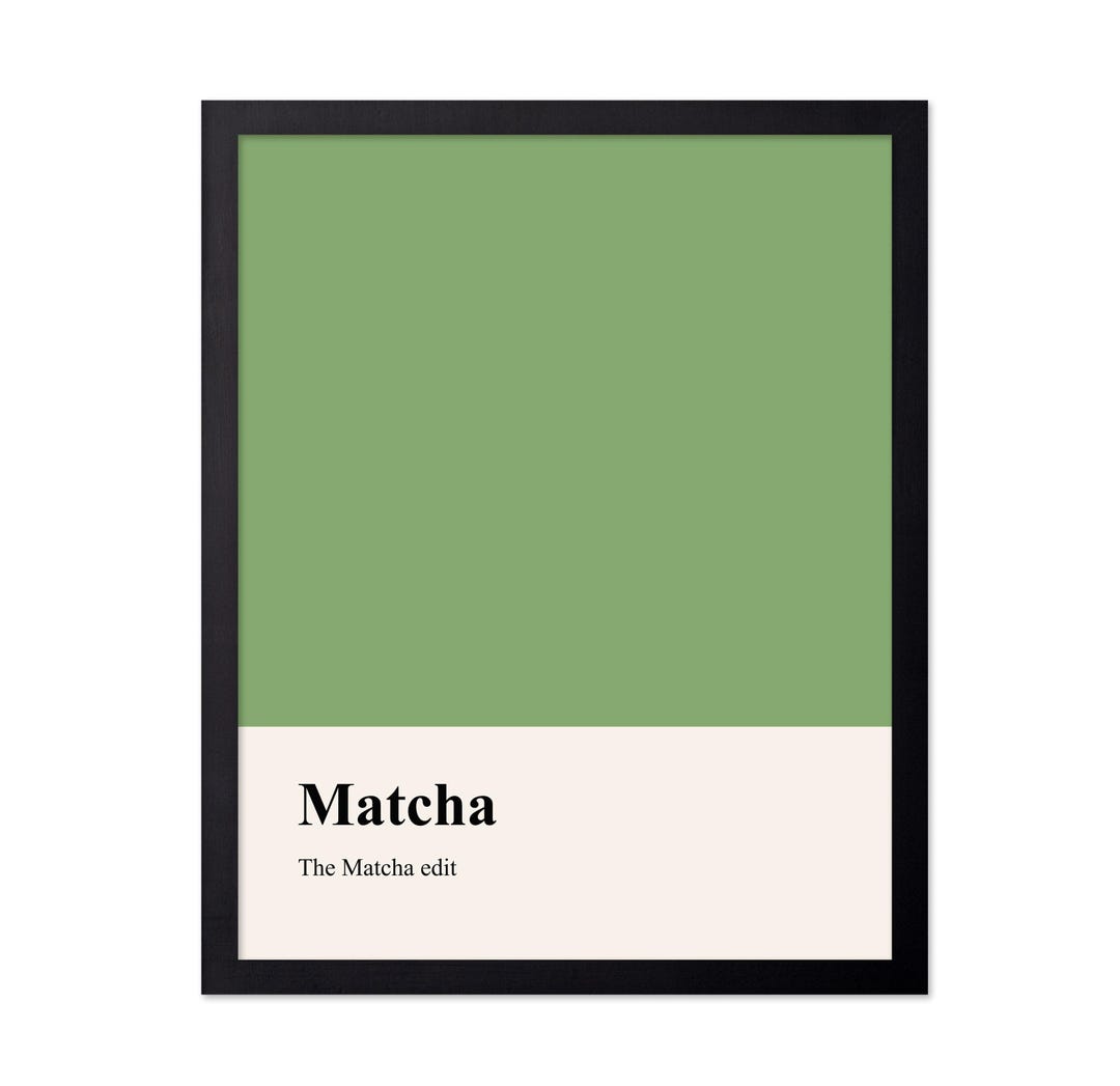 The Matcha Edit Print - Tea Poster - Latte Art - Color Pantone Inspired ...
