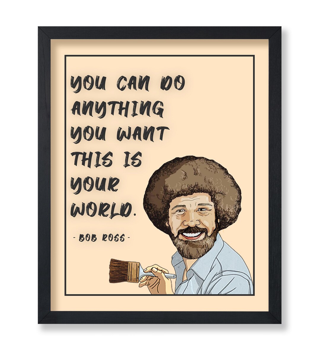 You Can Do Anything You Want Poster - Bob Ross Print - Motivational Art ...