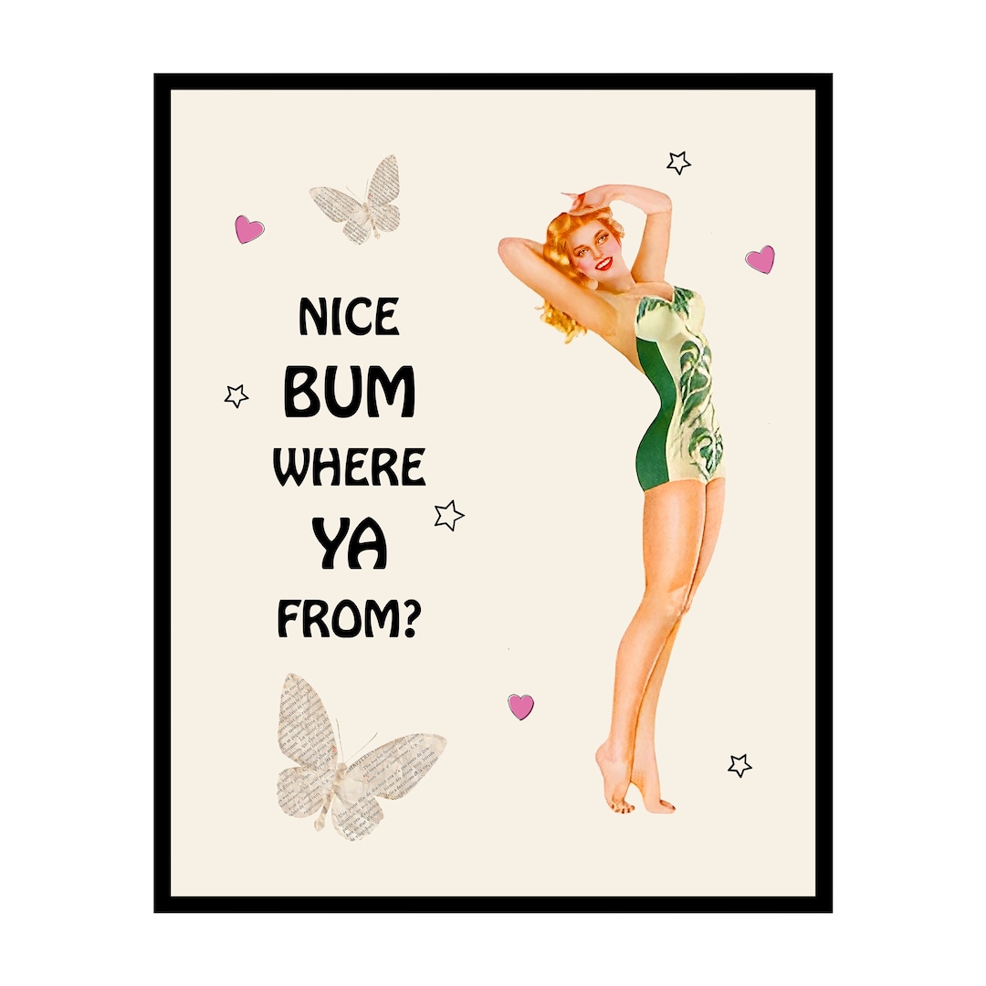 Retro Pin-up Girl Poster Nice Bum Where Ya From Print Burlesque Art ...