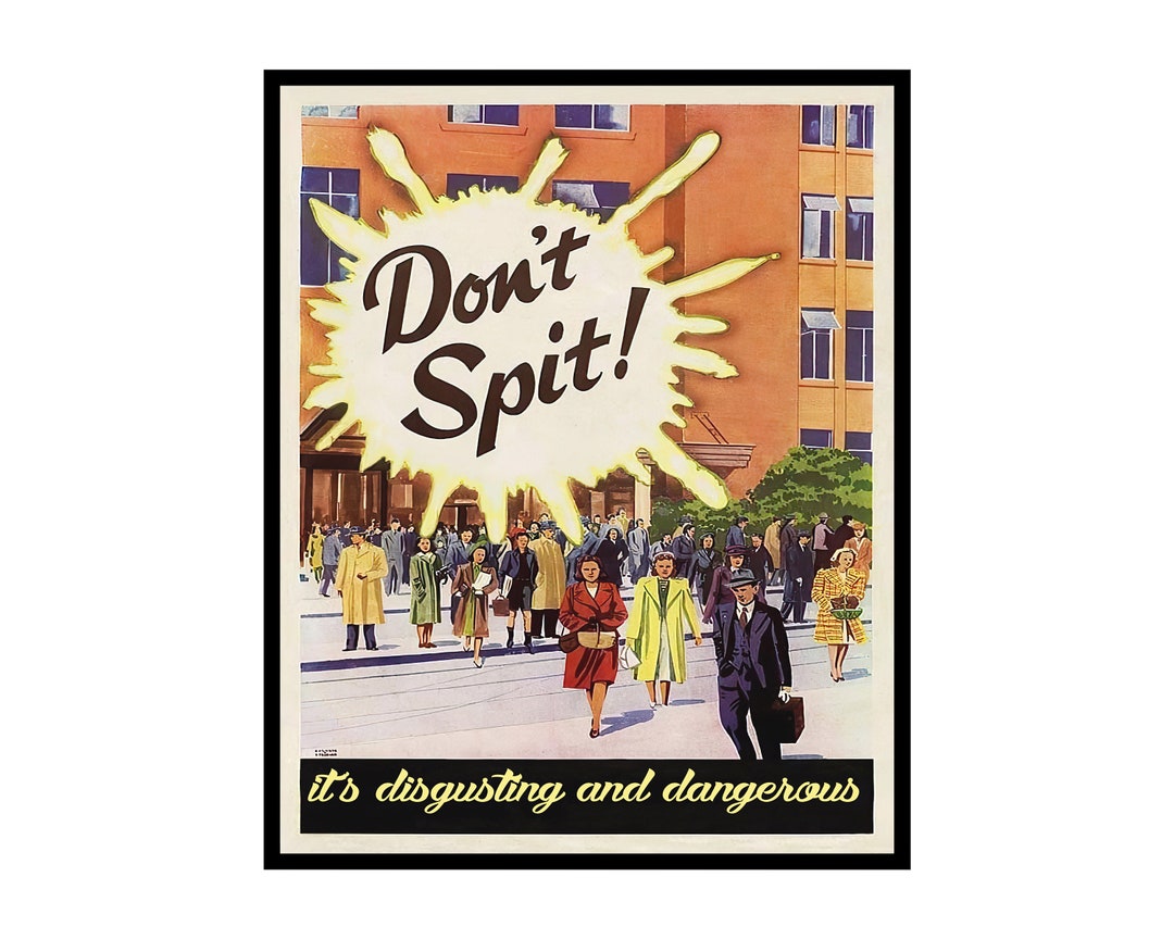 Vintage Don't Spit Poster Retro Don't Spit It's Disgusting & Dangerous ...