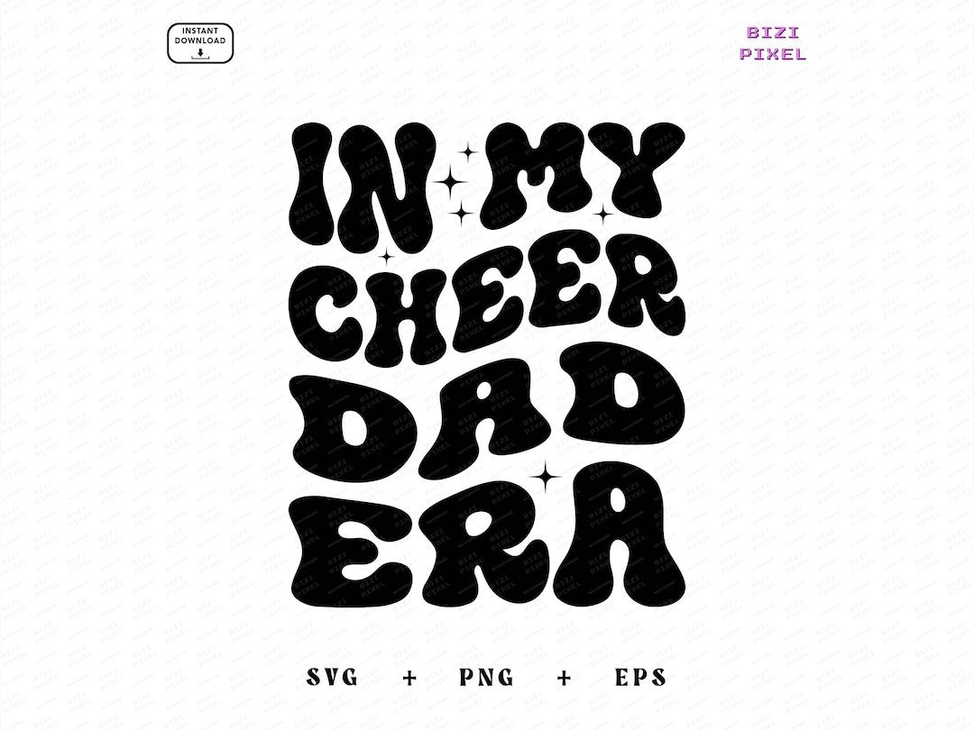 In My Cheer Dad Era Svg, in My Cheer Dad Era Png, Cheer Dad Svg, Cheer ...