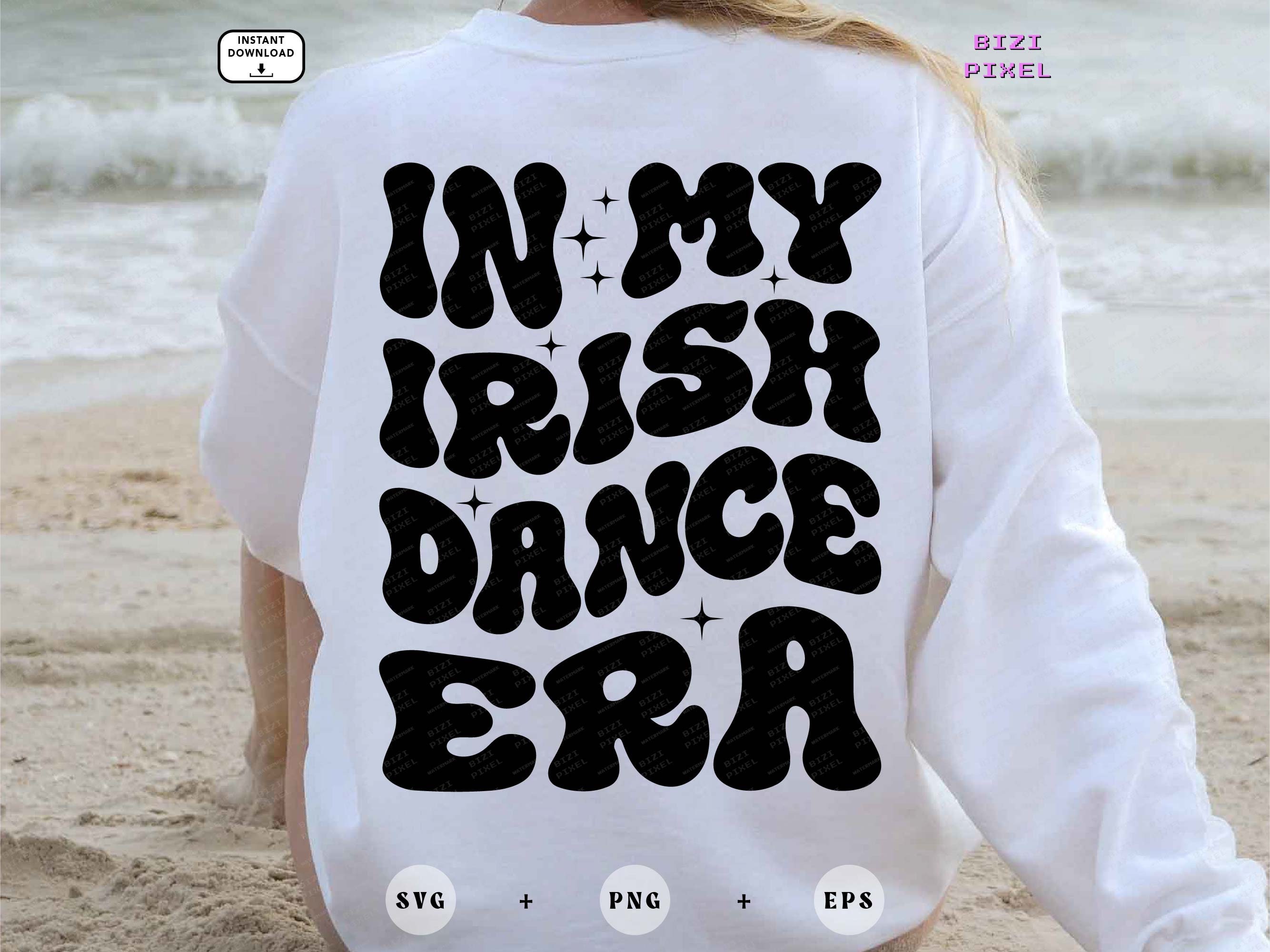 In My Irish Dance Era Svg, in My Irish Dance Era Png, Irish Dance Svg ...