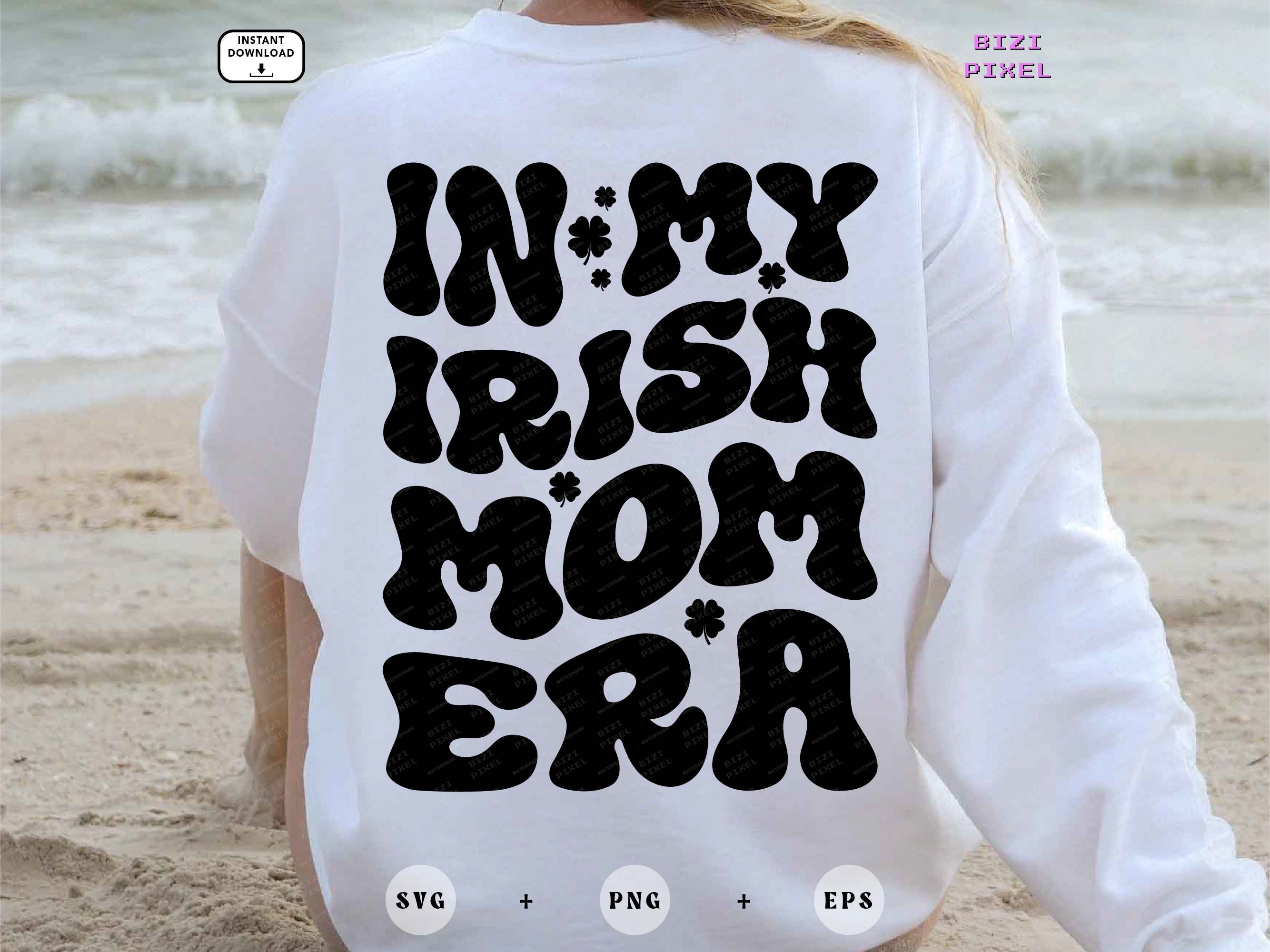 In My Irish Mom Era Svg, in My Irish Mom Era Png, Irish Mom Svg, Irish ...