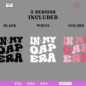 In My Oap Era Svg, in My Oap Era Png, in My Oap Era, My Oap Era, Oap ...