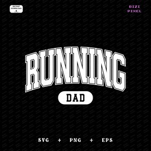 Running Dad : Svg Png (digital Download) - Etsy