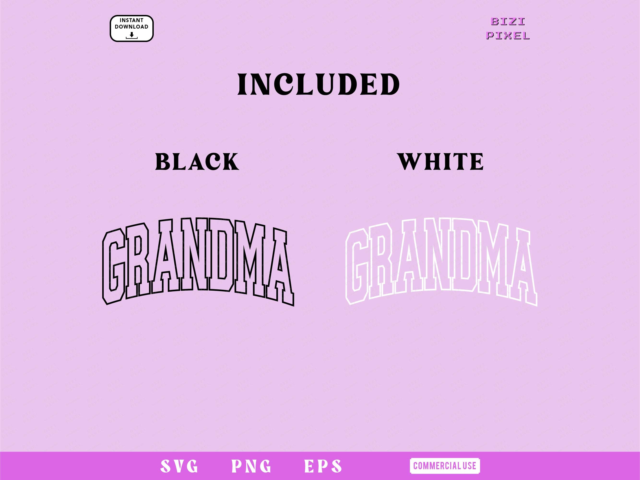 Grandma Svg, Grandma Png, Grandma Outline, Grandma Varsity, Grandma ...