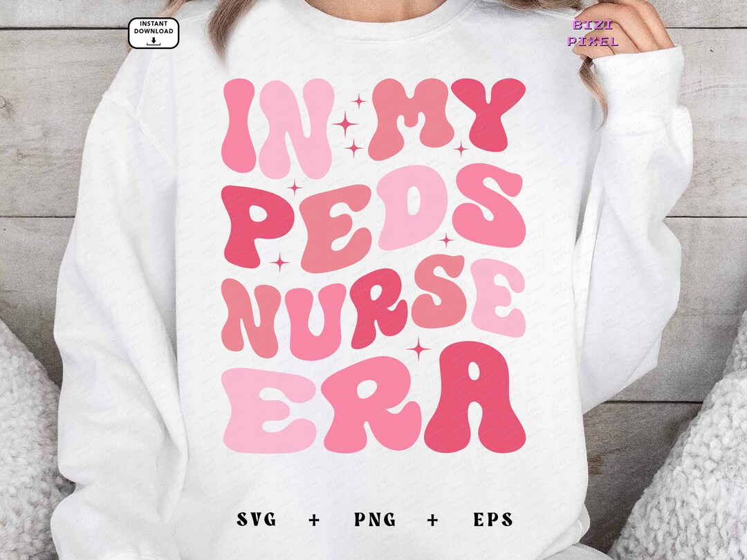 In My Retro Peds Nurse Era : Svg Png (digital Download) - Etsy