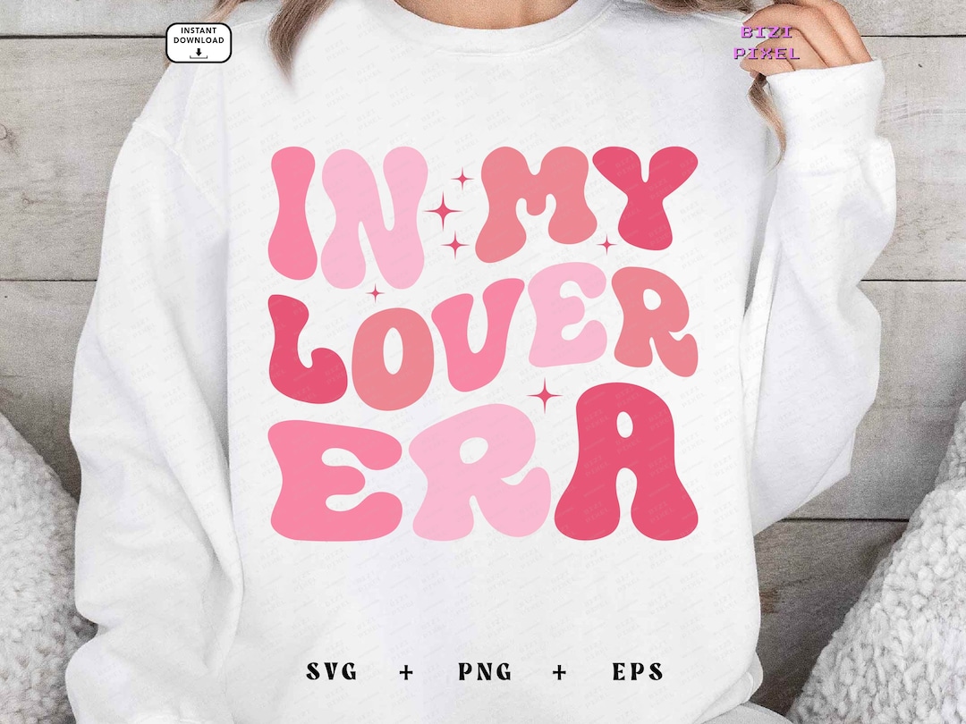 In My Lover Era : Svg Png (digital Download) - Etsy