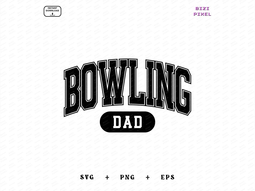 Bowling Dad Svg, Bowling Dad Png, Sports Dad Svg, Father's Day, Dad Png ...