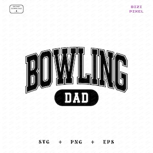 Bowling Dad Svg, Bowling Dad Png, Sports Dad Svg, Father's Day, Dad Png ...