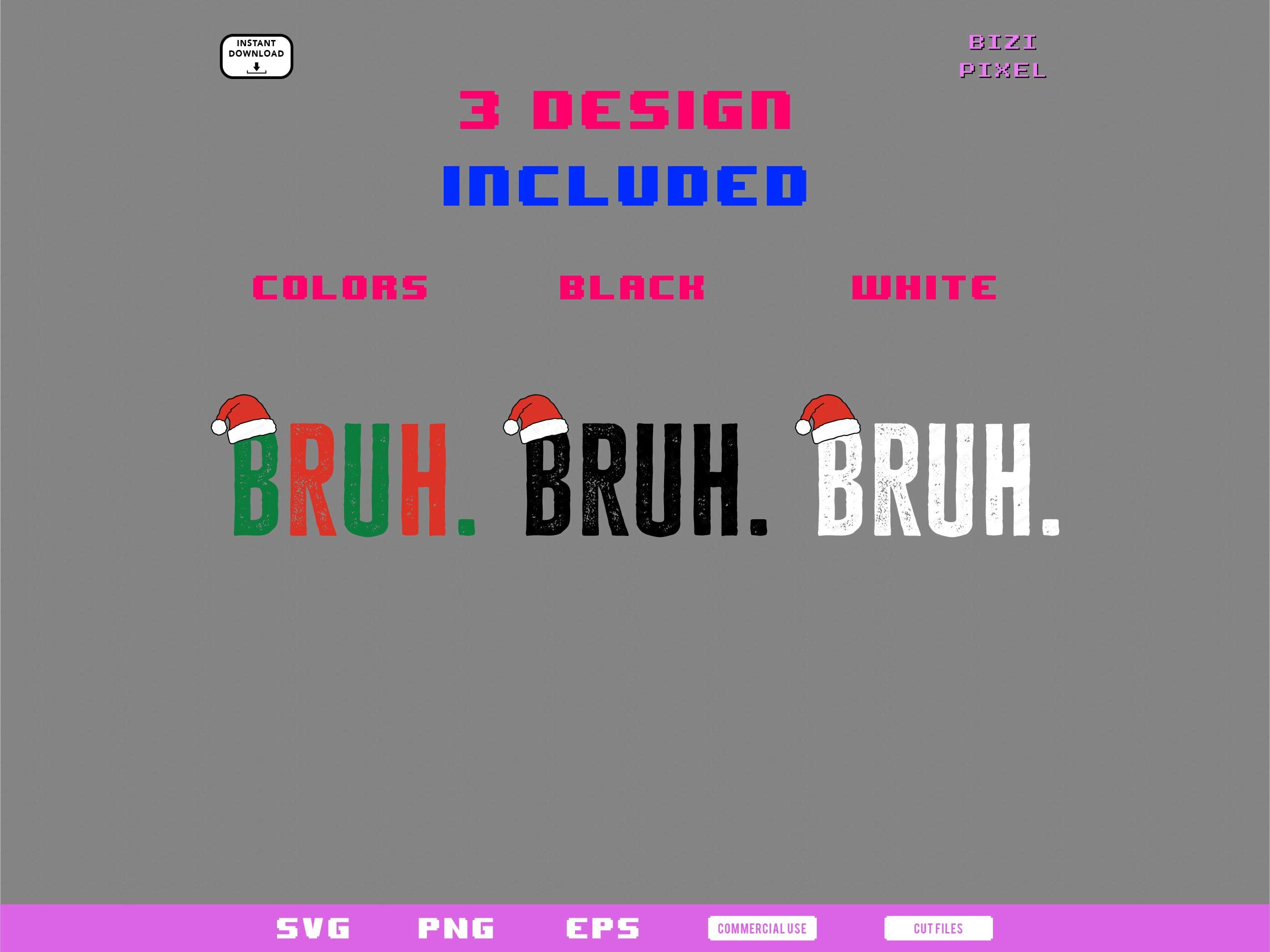 Bruh Svg Funny Christmas Bruh Png Bruh Santa Hat Christmas - Etsy
