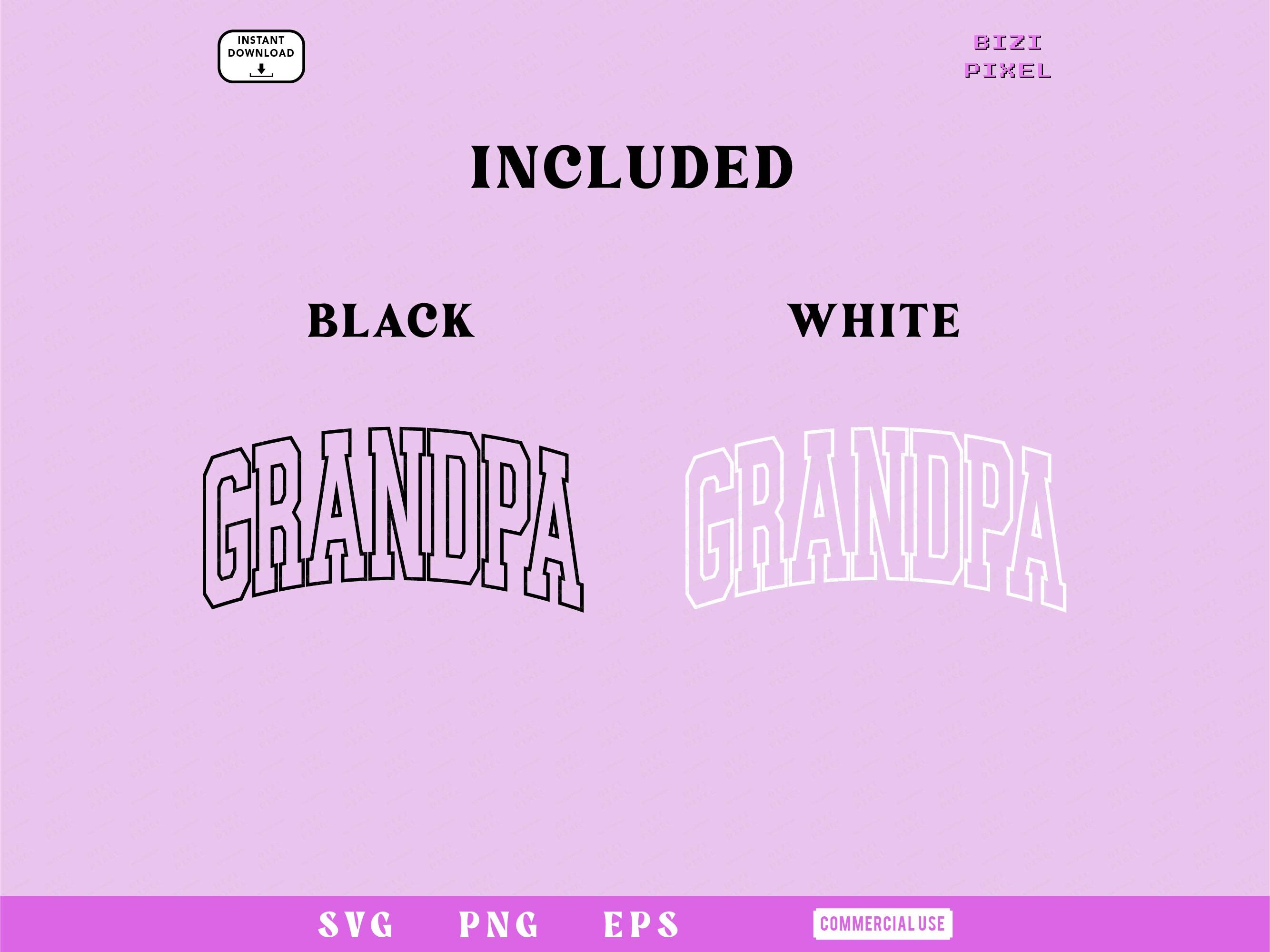Grandpa Svg, Grandpa Png, Grandpa Outline, Grandpa Varsity, Grandpa ...