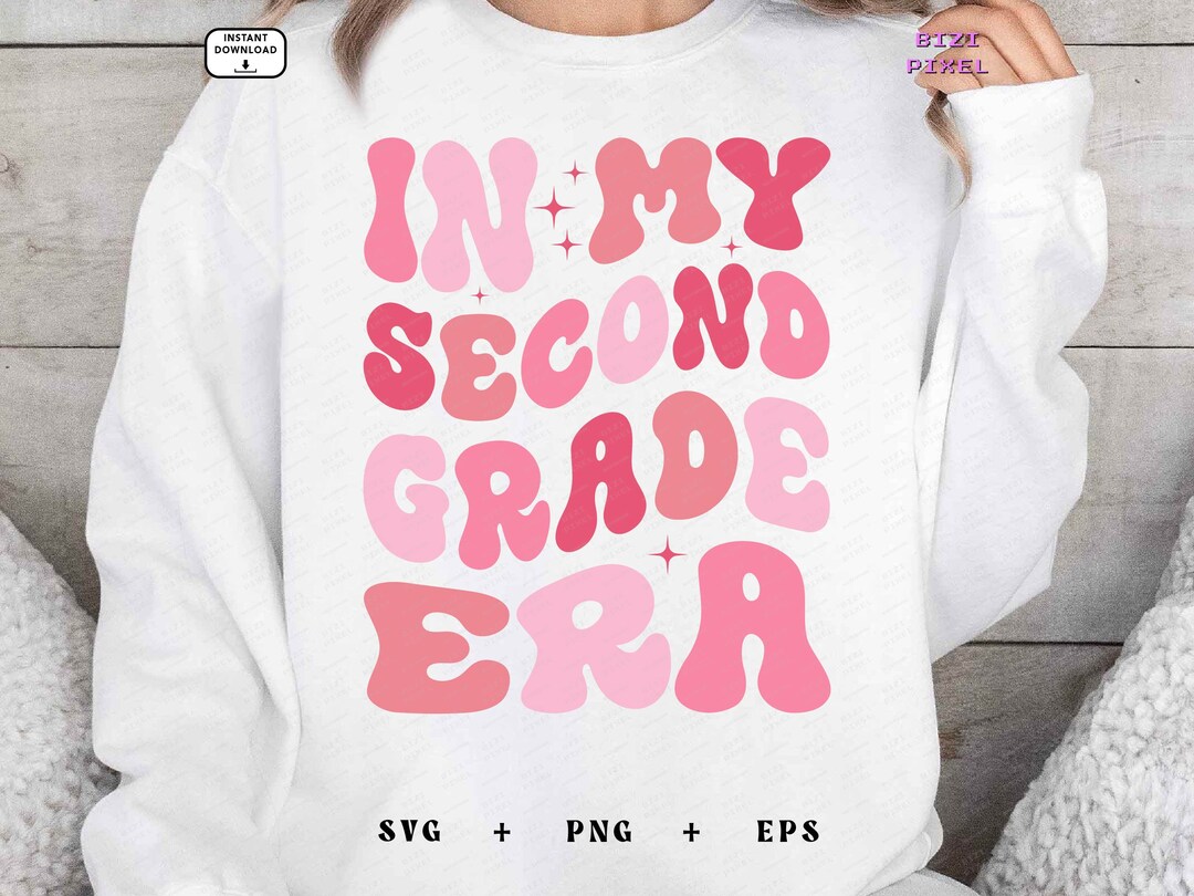 In My Second Grade Era Svg, in My Second Grade Era Png, in My Second ...