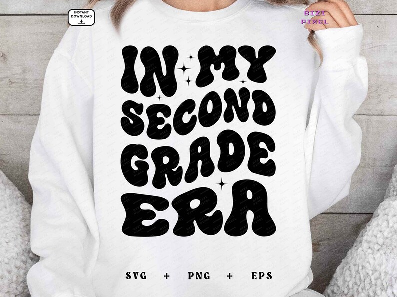 In My Second Grade Era Svg, in My Second Grade Era Png, in My Second ...