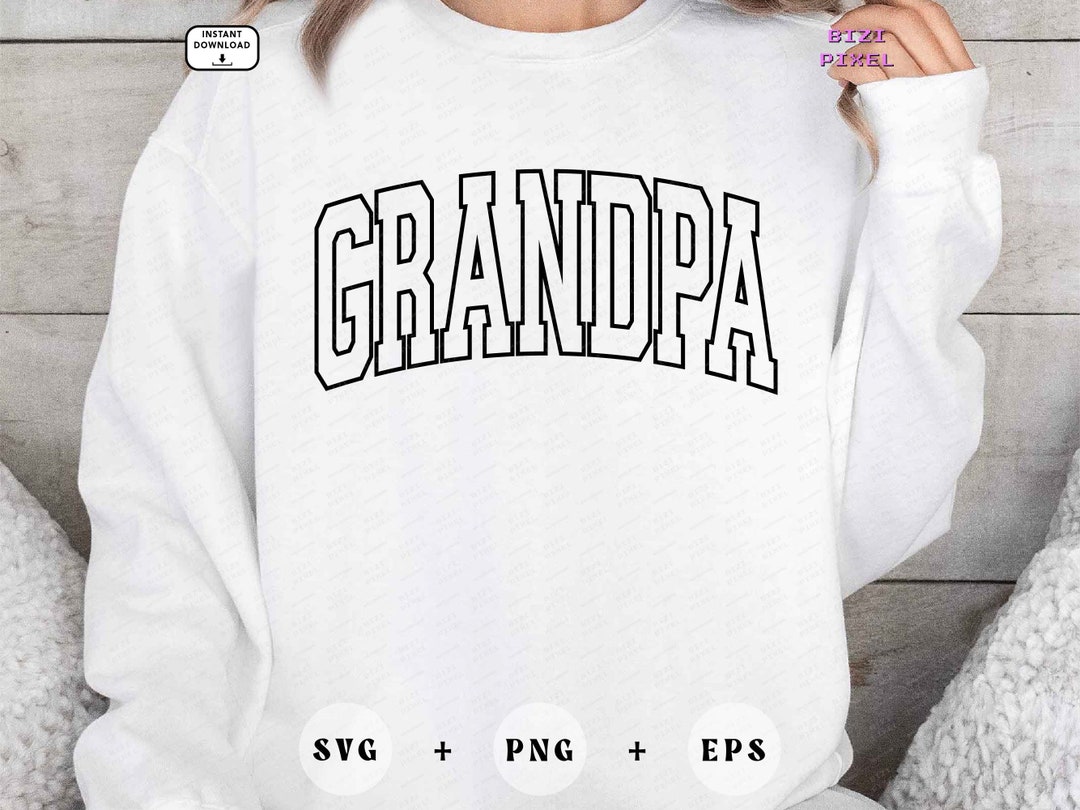 Grandpa Svg, Grandpa Png, Grandpa Outline, Grandpa Varsity, Grandpa ...