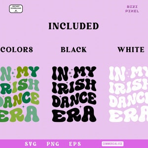 In My Irish Dance Era Svg, in My Irish Dance Era Png, Irish Dance Svg ...