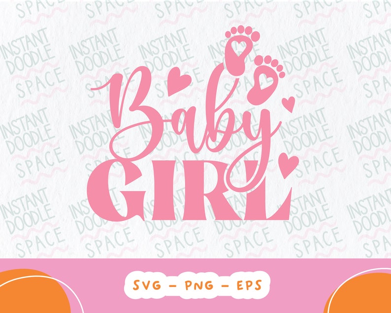 Its Baby Girl SVG, Baby Shower, Svg, Png File for Cricut Sublimation, T ...