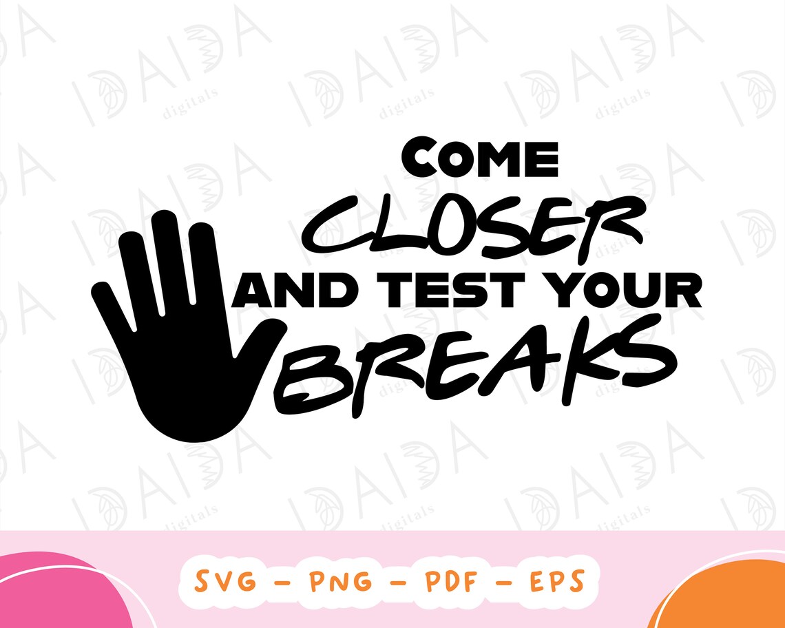 Test Your Breaks SVG Car Decals Svg Window Decals Instant Download Svg ...