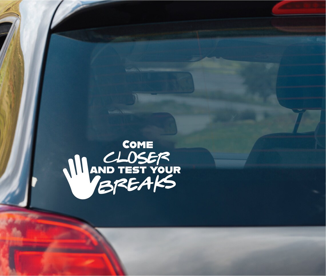 Test Your Breaks SVG Car Decals Svg Window Decals Instant Download Svg ...