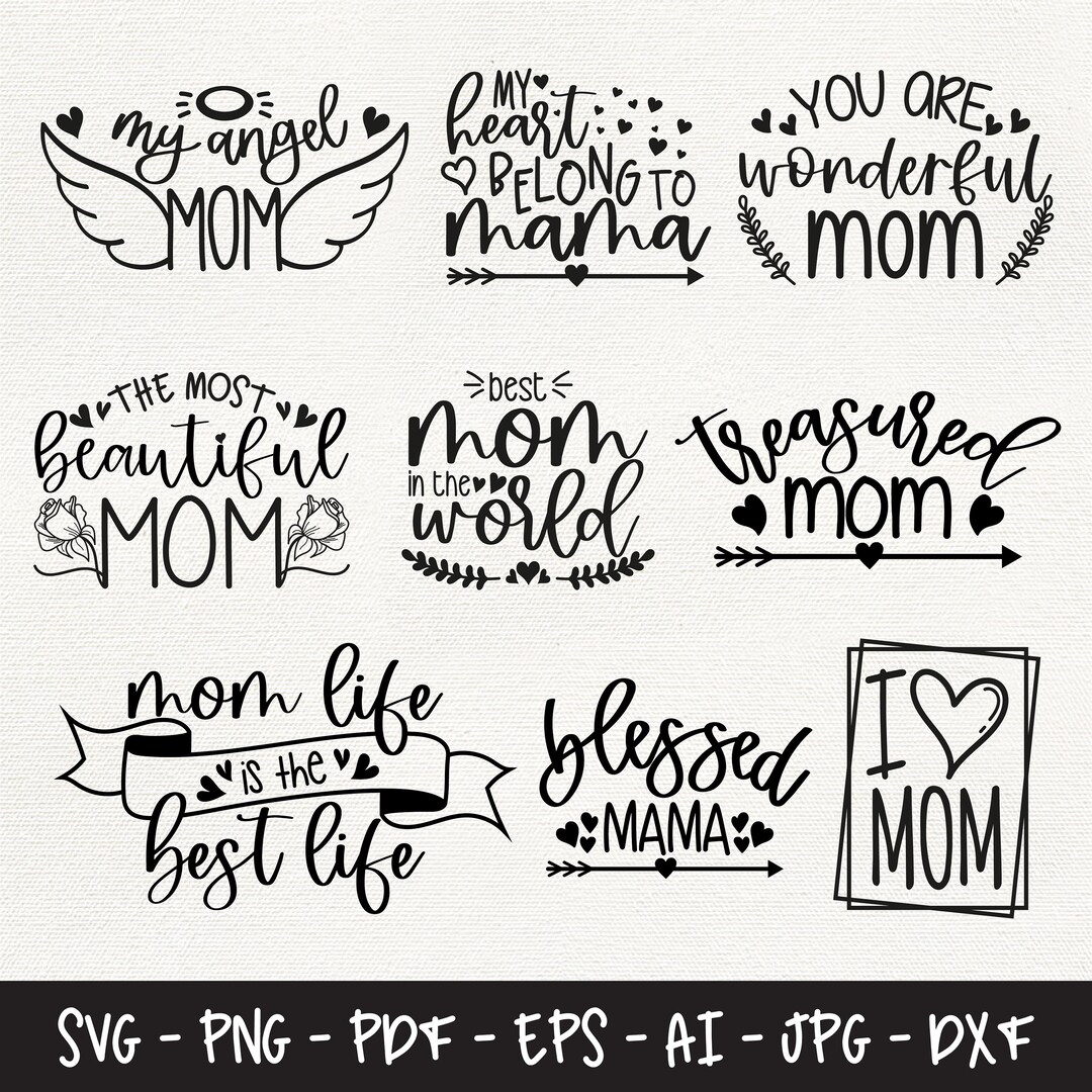 Mom Svg, Mama Svg, Mother Svg, Mom Svg, Cricut Cut File, Svg Files for ...