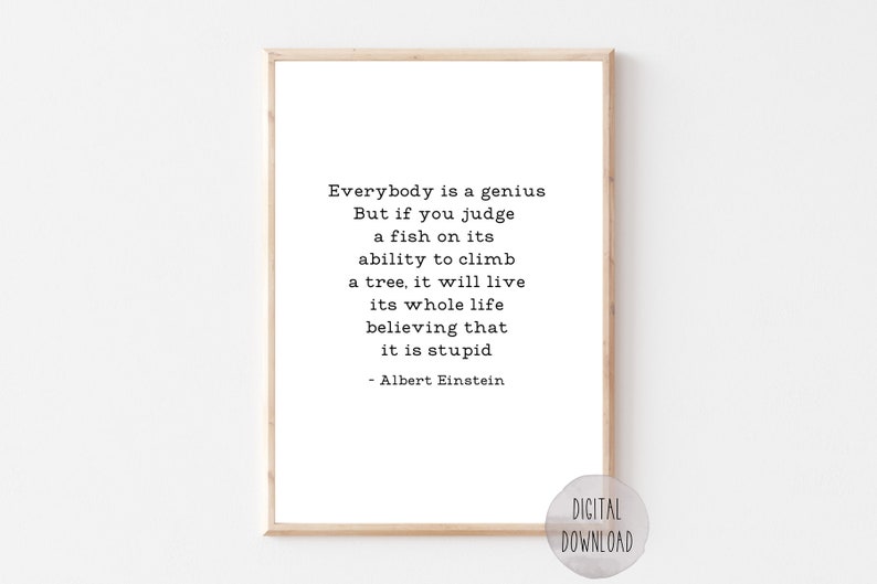 Everybody is A Genius | Albert Einstein | Quote | Printable | Poster ...