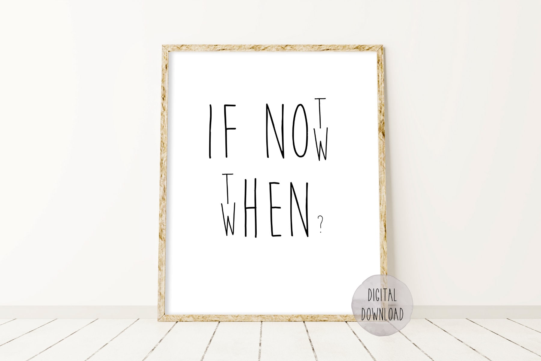 If Not Now Then When | Quote | Print | Poster | Typographic | Wall ...